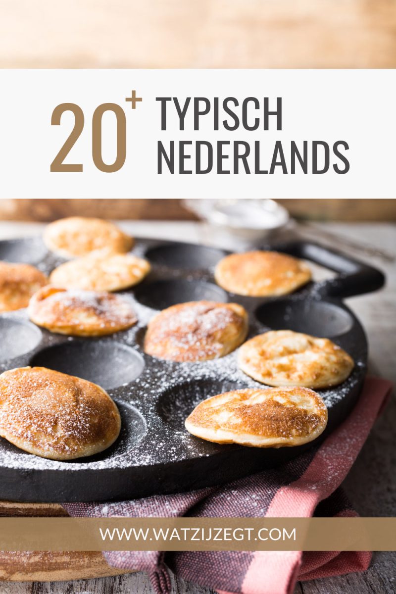 Typisch Nederlands: deze Hollandse tradities en gewoontes ken jij ook ...